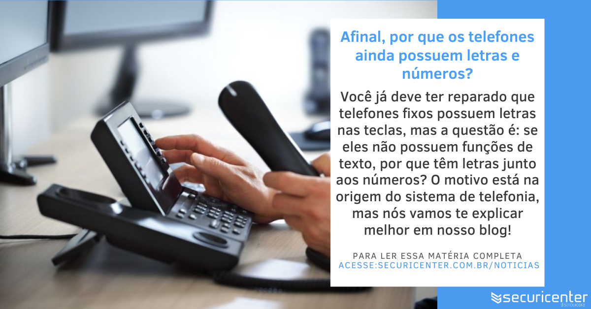 Afinal, por que os telefones ainda possuem letras e números? – Securi ...